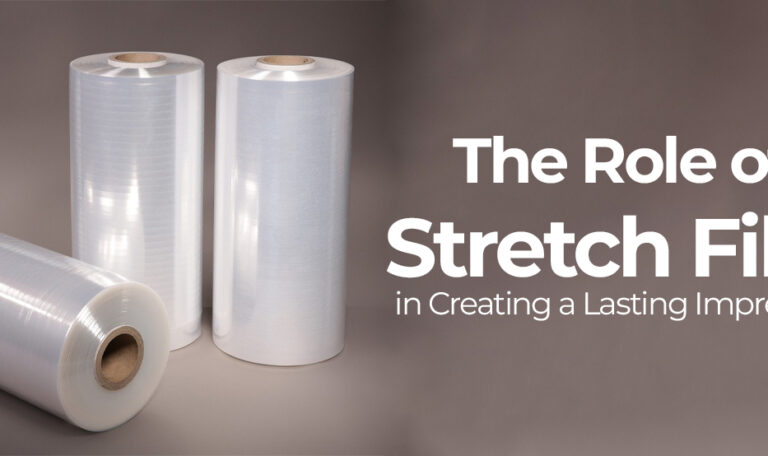The Role of Stretch Film in Creating a Lasting Impression - Bubble pacage